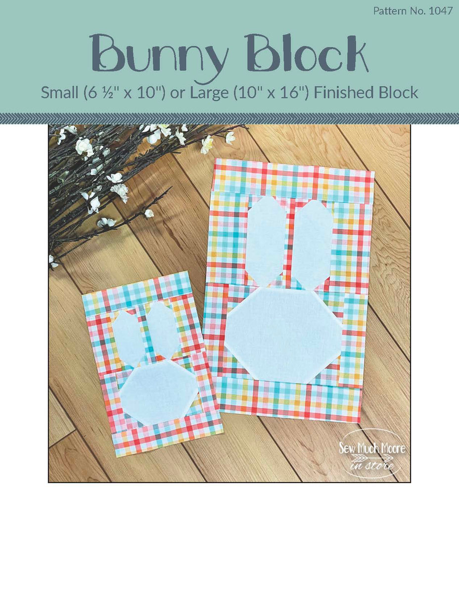 Bunny Quilt Block Pattern - PDF Pattern – Sew Much Moore
